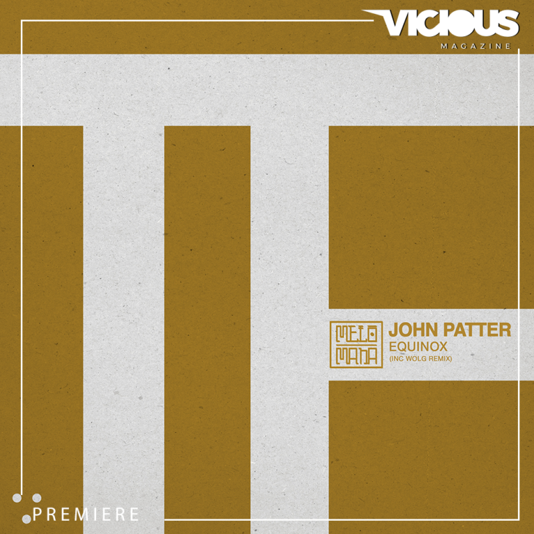 PREMIERE: John Patter - Isolation [Melómana Records] - Vicious Magazine